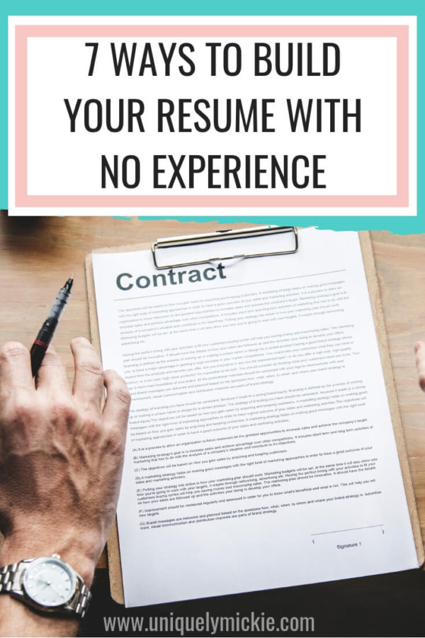 7 Ways to Build Your Resume With No Experience | Uniquely Mickie
