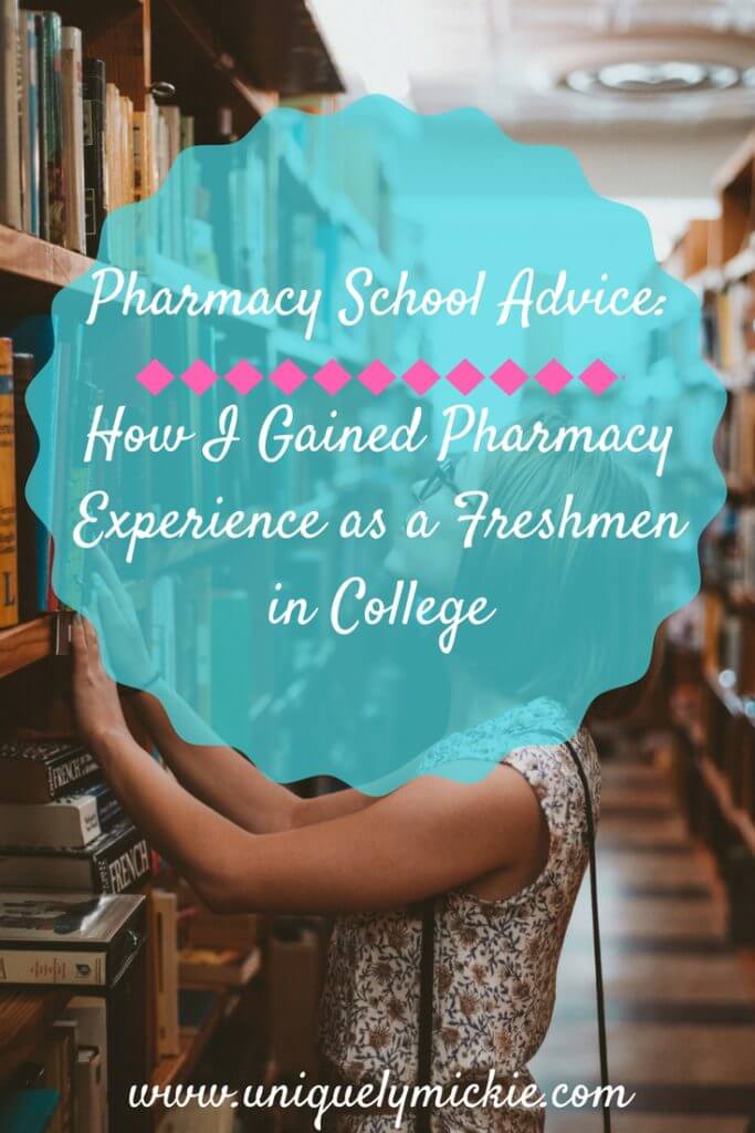 Pharmacy School Advice: How to Gain Pharmacy Experience – Uniquely Mickie