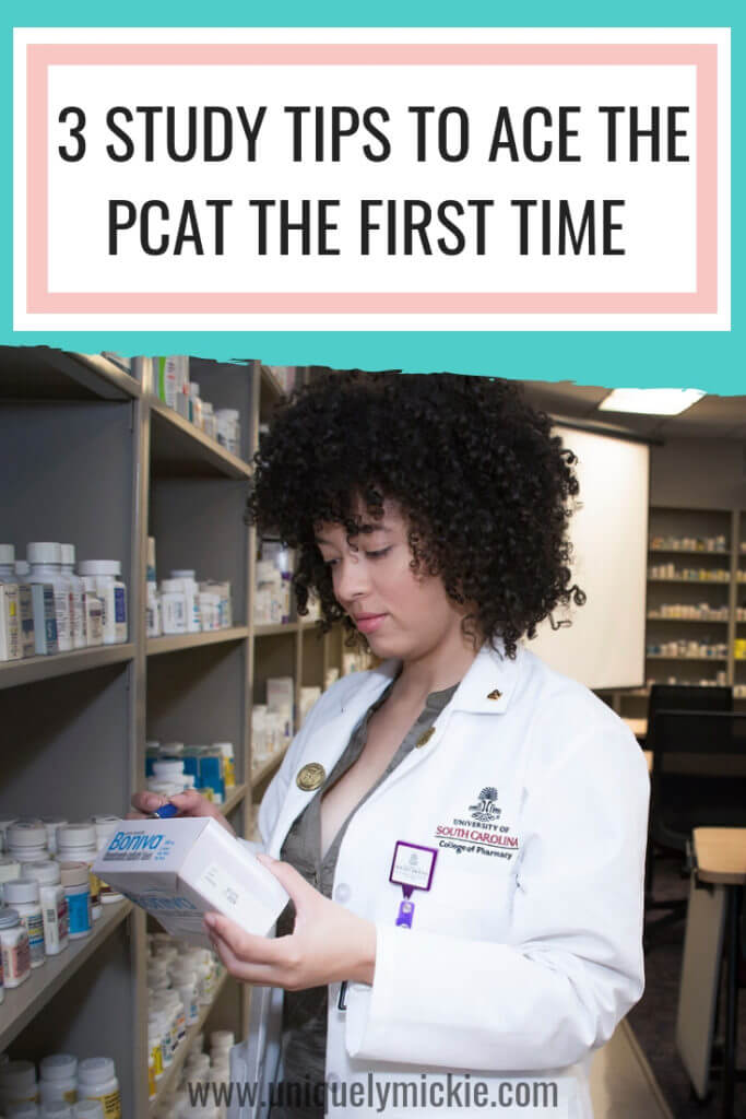 3 Study Tips To Ace the PCAT Exam | Uniquely Mickie